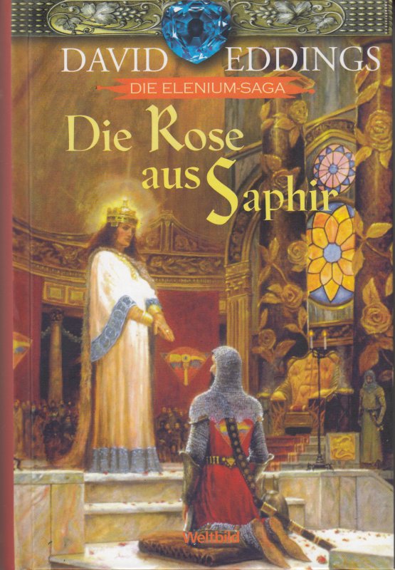 Die Rose aus Saphir. Die Elenium-Saga 3 von David Eddings tauschen ...
